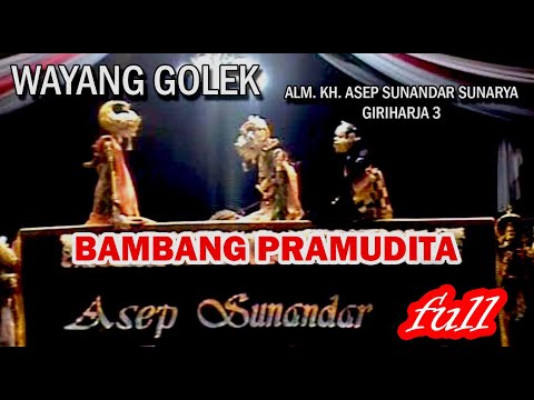 Wayang Golek | Alm. H. Asep Sunandar Sunarya  | Bambang Pramudita