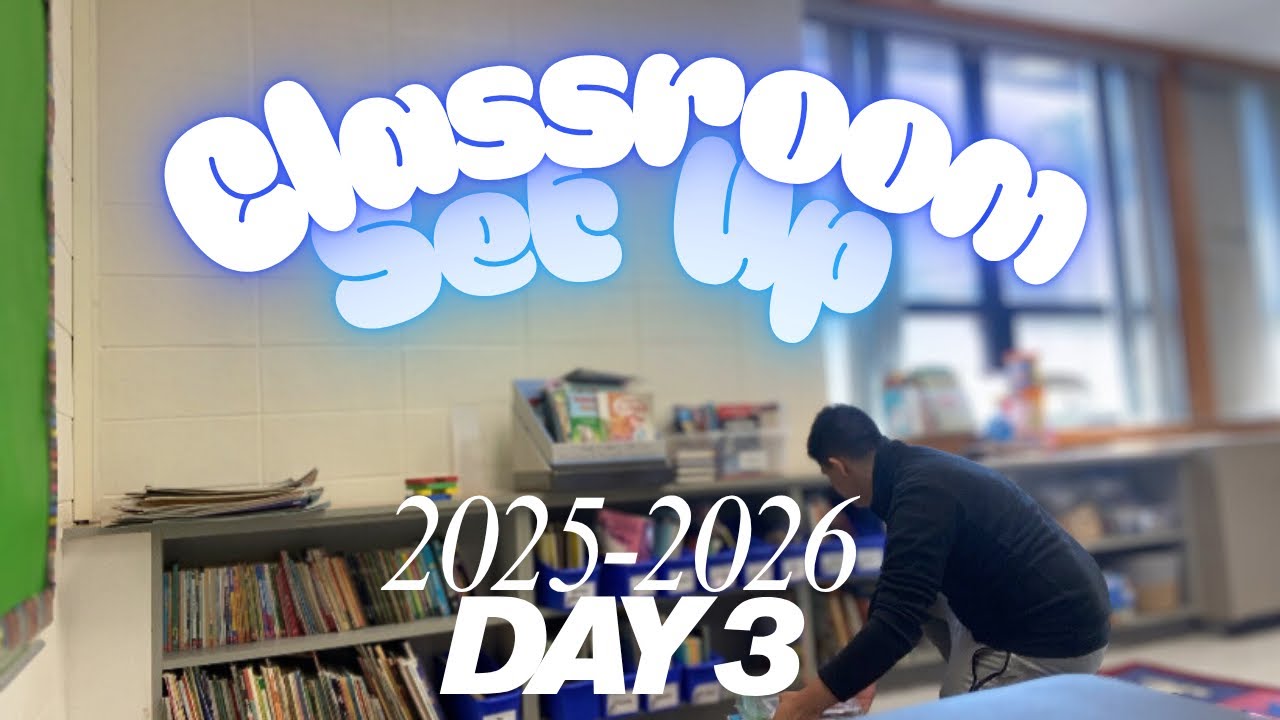 Classroom Set Up Day 3 / 3rd Grade 2025 / Organizing my classroom ...