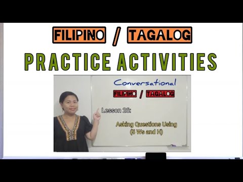 Tagalog Practice Activities: 26 - Asking Questions Using the 5Ws and H ...