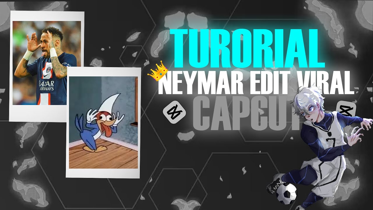 COMO FAZER EDIT DO NEYMAR(TUTORIAL) - YouTube