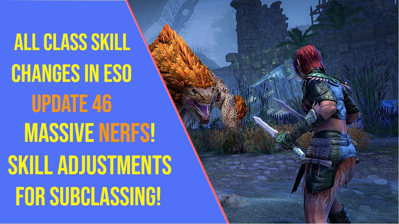 All Class Skill Changes in ESO Update 46 and the new Subclassing Era ...