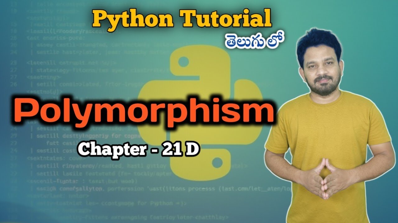 Polymorphism ( OOPs Features ) | Chapter 21 D | Python Full Tutorial | తెలుగు లో - YouTube