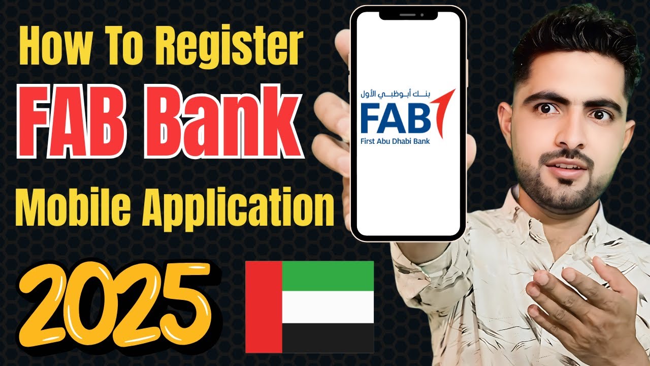 How To Register FAB Bank Mobile App in 2025 | Complete Step-by-Step ...