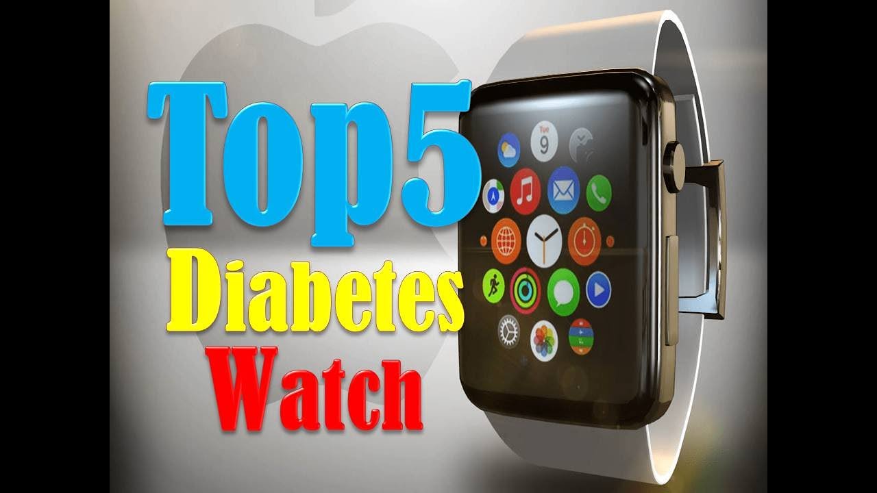 Best Diabetes Watch In 2021 Top 5 Diabetes Watch YouTube