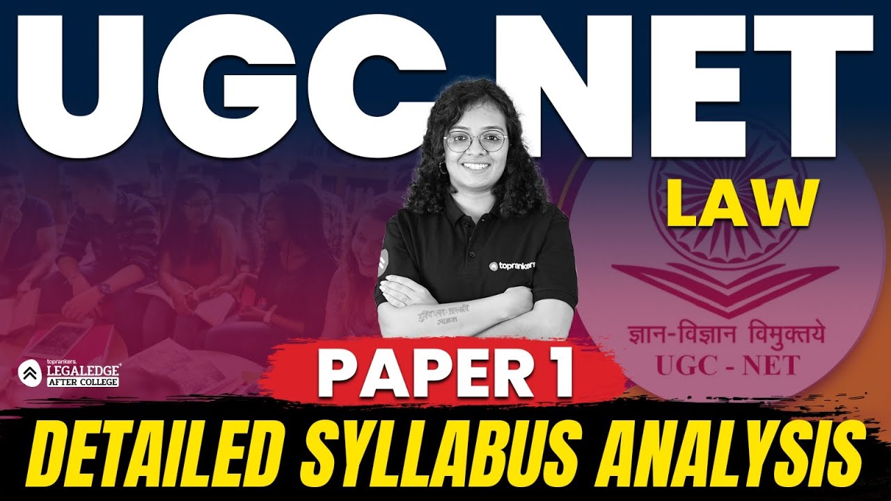 UGC NET Law Paper I Syllabus Analysis | UGC NET Law 2024 Preparation ...