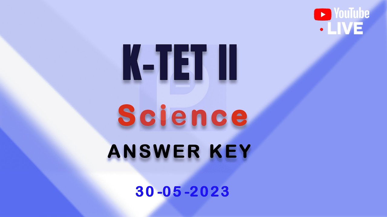KTET 2 Science Answer Key 2023 YouTube ktet-2-science-answer-key-2023-youtube