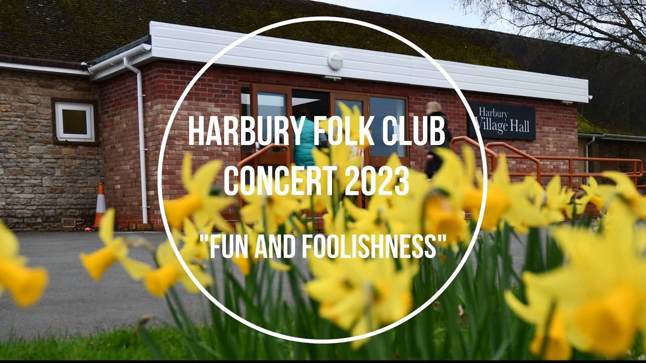 Harbury Village Concert 2023 - Fun and Foolishness - YouTube