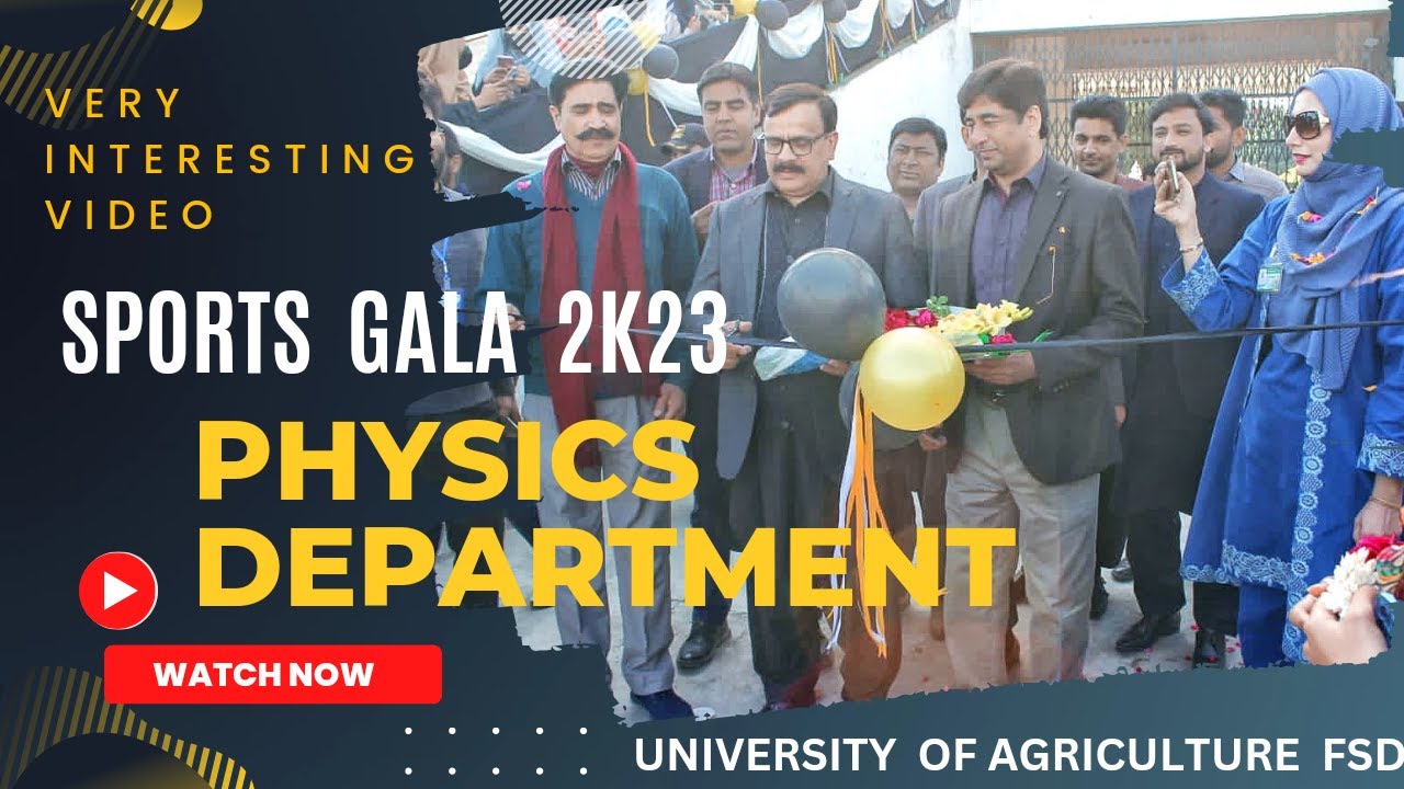 Sports Gala UAF 2023 | Physics Department|Vlog of Sports | Healthy Life ...