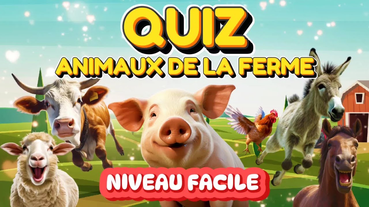 QUIZ ANIMAUX DE LA FERME | Niveau facile | LUDOKIDS - YouTube