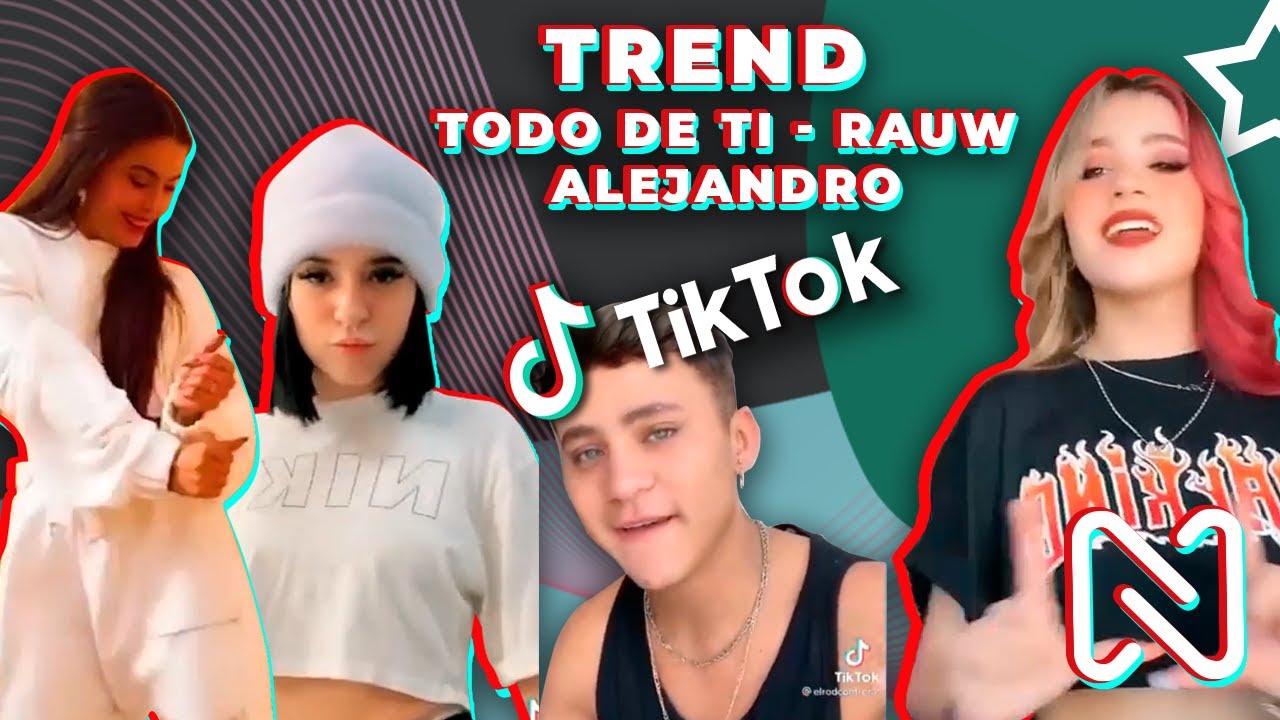 💗 TREND Todo De Ti Rauw Alejandro TIK TOK 2021 - YouTube