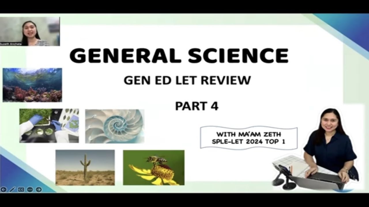 Part 4- Gen Ed Science Discussion with Ma'am Zeth - Free LET Review ...