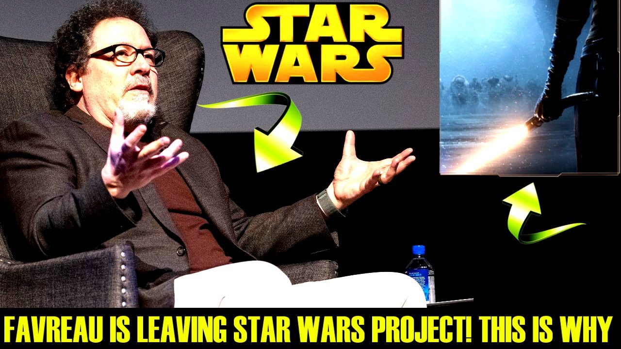 Favreau LEAVING Star Wars Project Now! This Is Why & When! Huge News ...