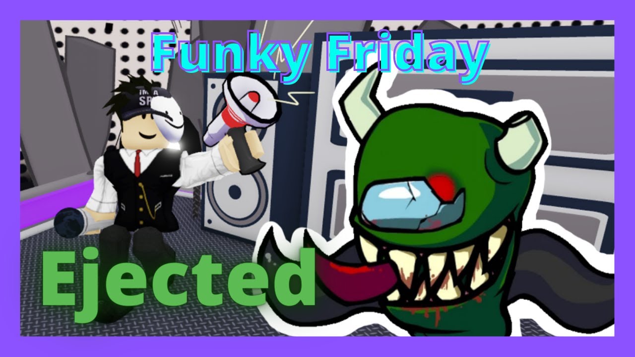 Roblox I Ejected (Funky Friday) - YouTube