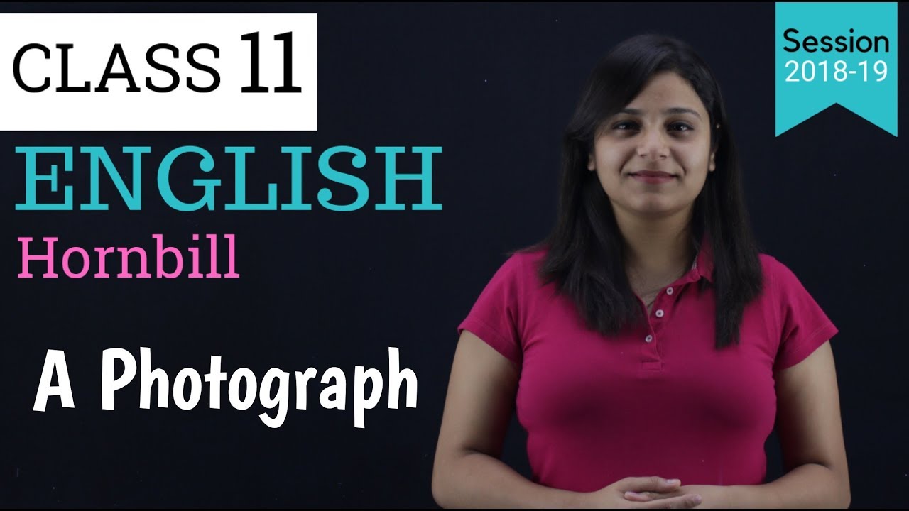 a photograph class 11 in Hindi | full summary | Class 11 A Photograph ...