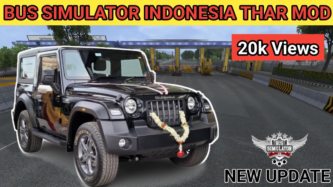MAHINDRA THAR MOD For Bus Simulator Indonesia || Mahindra Thar Mod For ...