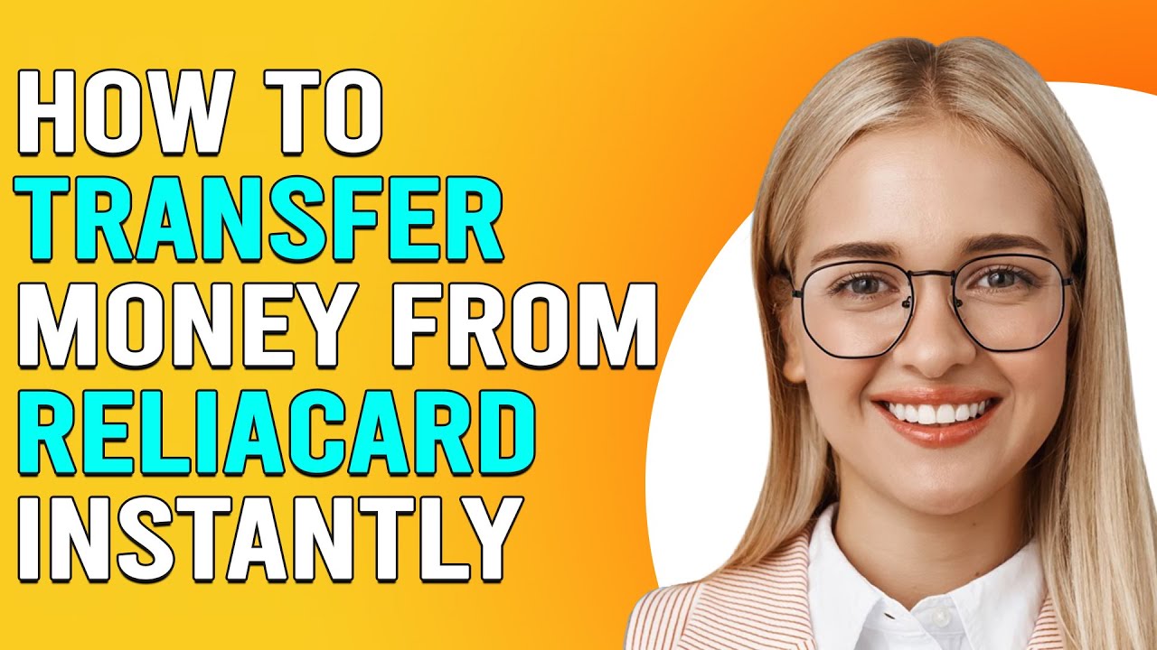 How To Transfer Money From ReliaCard Instantly (How To Transfer Funds From ReliaCard) - YouTube