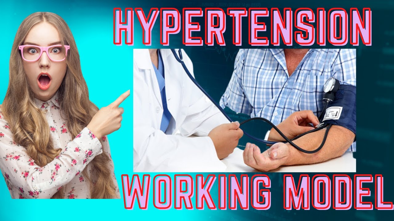 Hypertension working model - YouTube