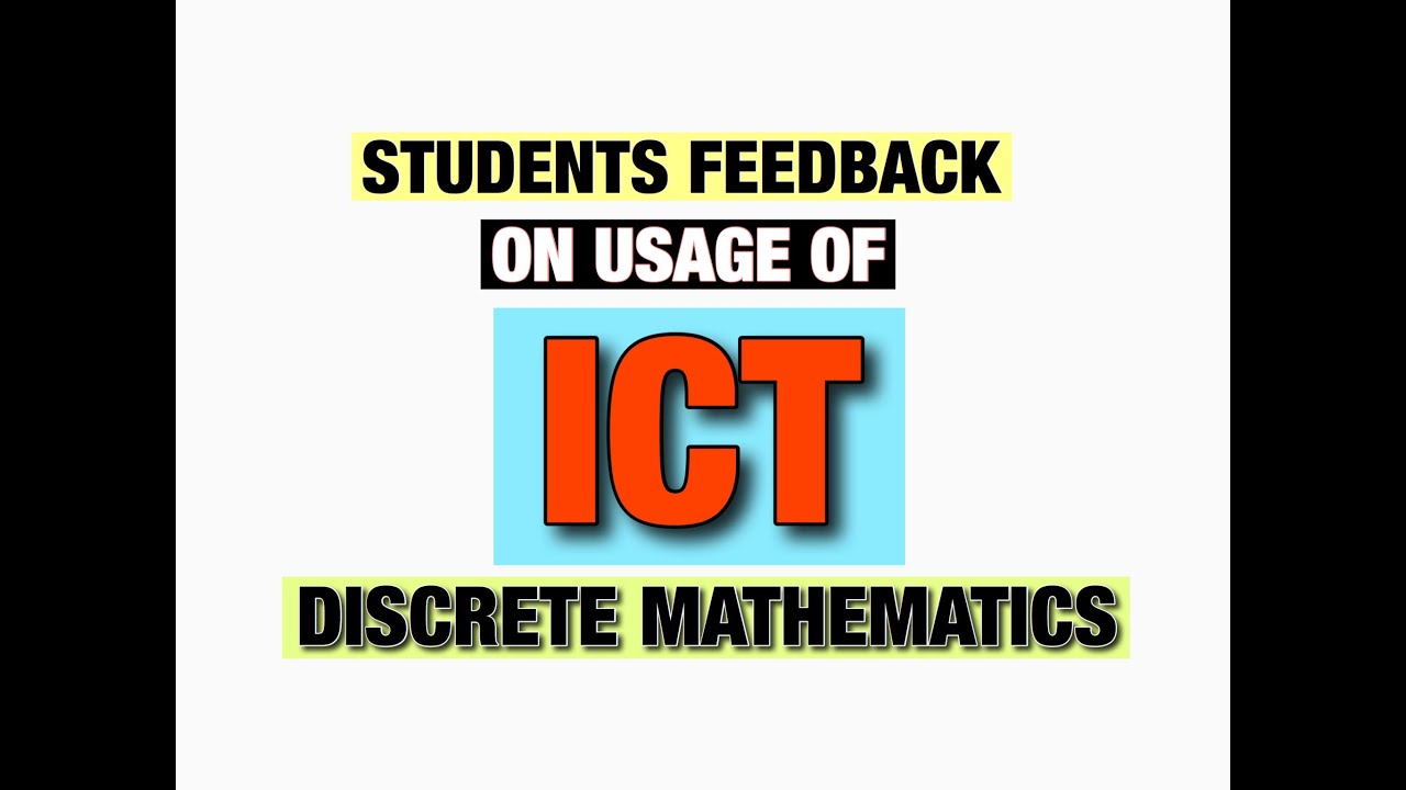 Students Feedback on Usage of ICT Tools in Discrete Mathematics Course ...