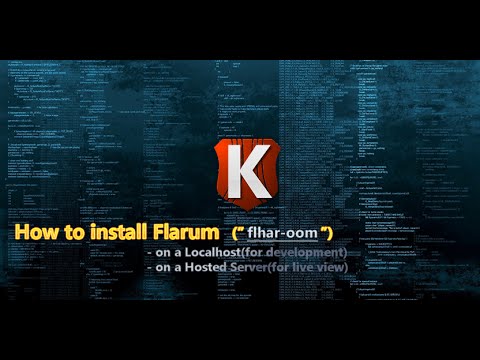 How to Install Flarum Software Locally and Hosted - YouTube