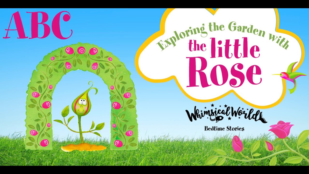 Exploring the Garden with the Little Rose ABC Learning - Sneak Preview ...
