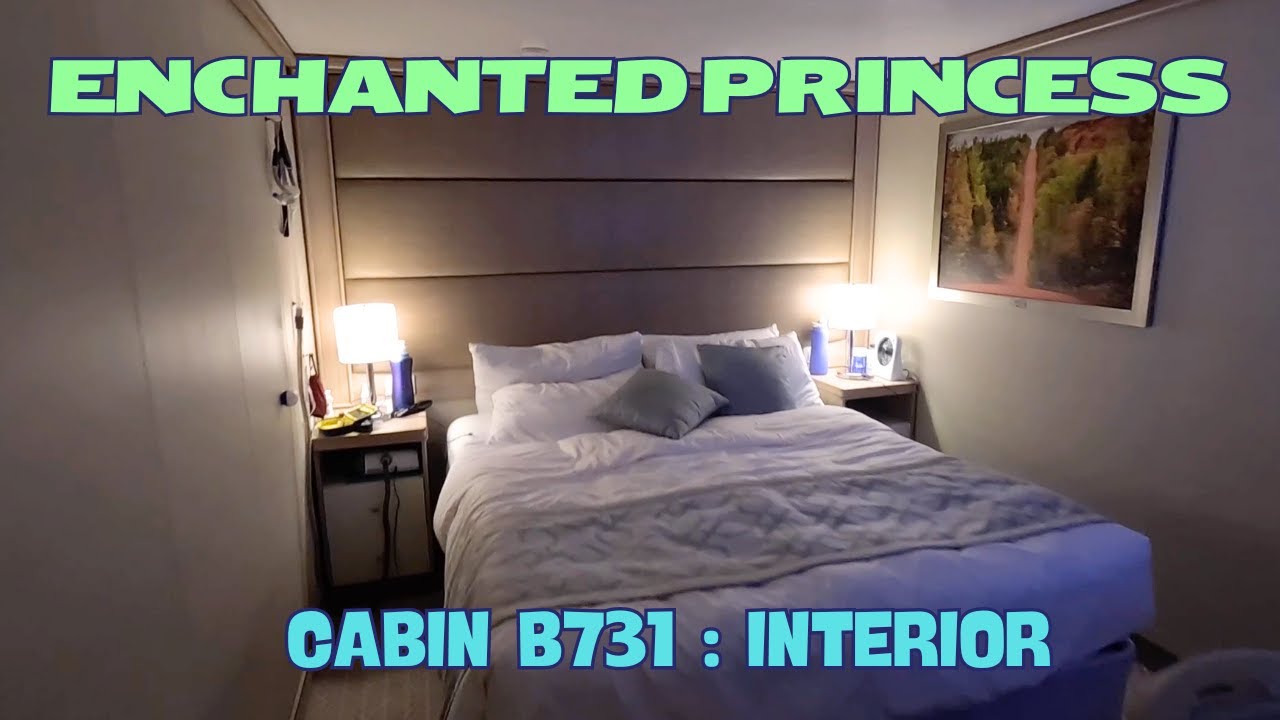 Enchanted Princess Cabin B731 Room Tour - YouTube