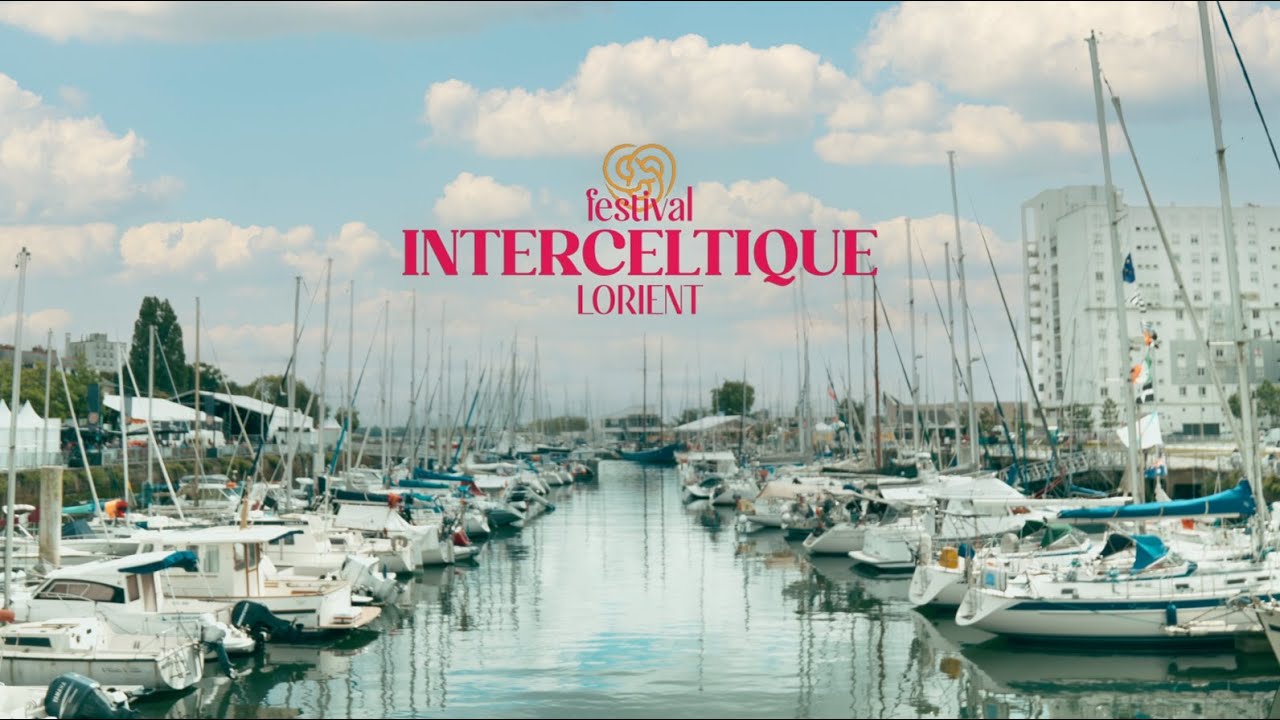 Festival Interceltique de LORIENT [Edition 2024] Au cœur du FIL - YouTube