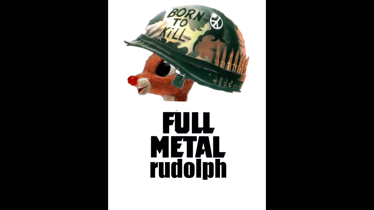 Full metal Rudolph - YouTube