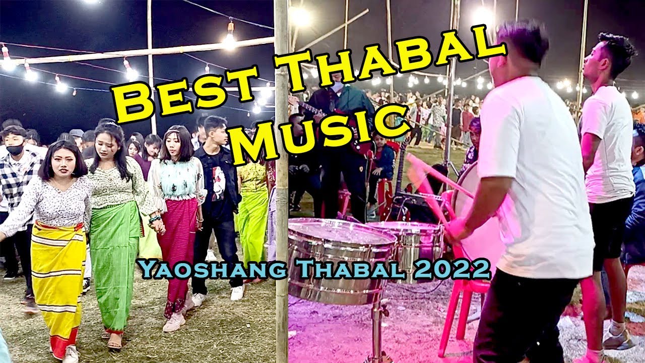 Enjoy the Best of Yaoshang Thabal Music 2022 || Part 1 - YouTube