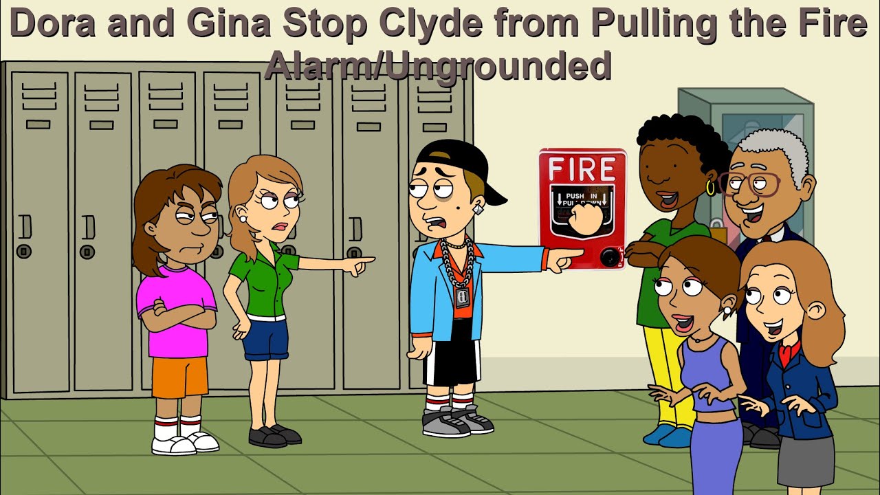Dora and Gina Stop Clyde from Pulling the Fire Alarm/Ungrounded - YouTube