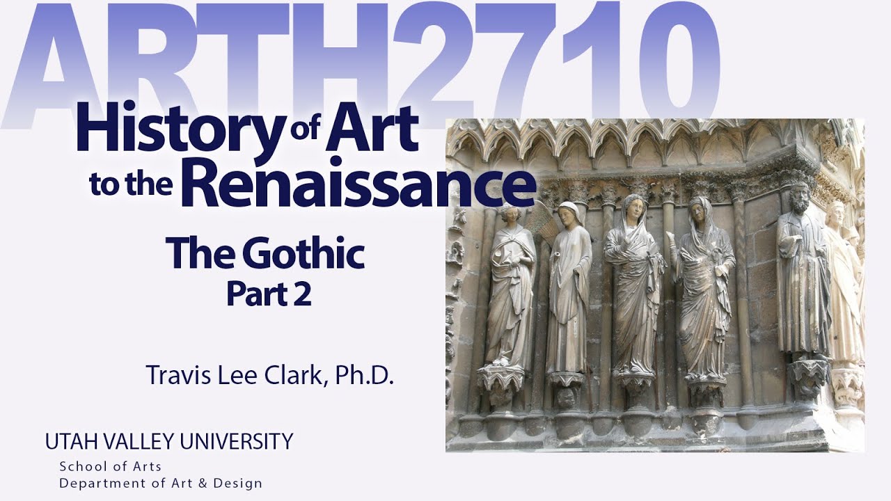 Lecture 15 The Gothic Part 2 - YouTube