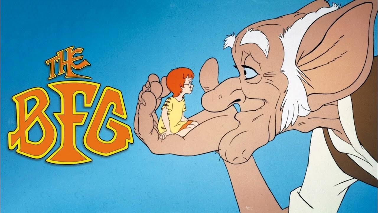 This is The BFG - The BFG (1989 film) - YouTube