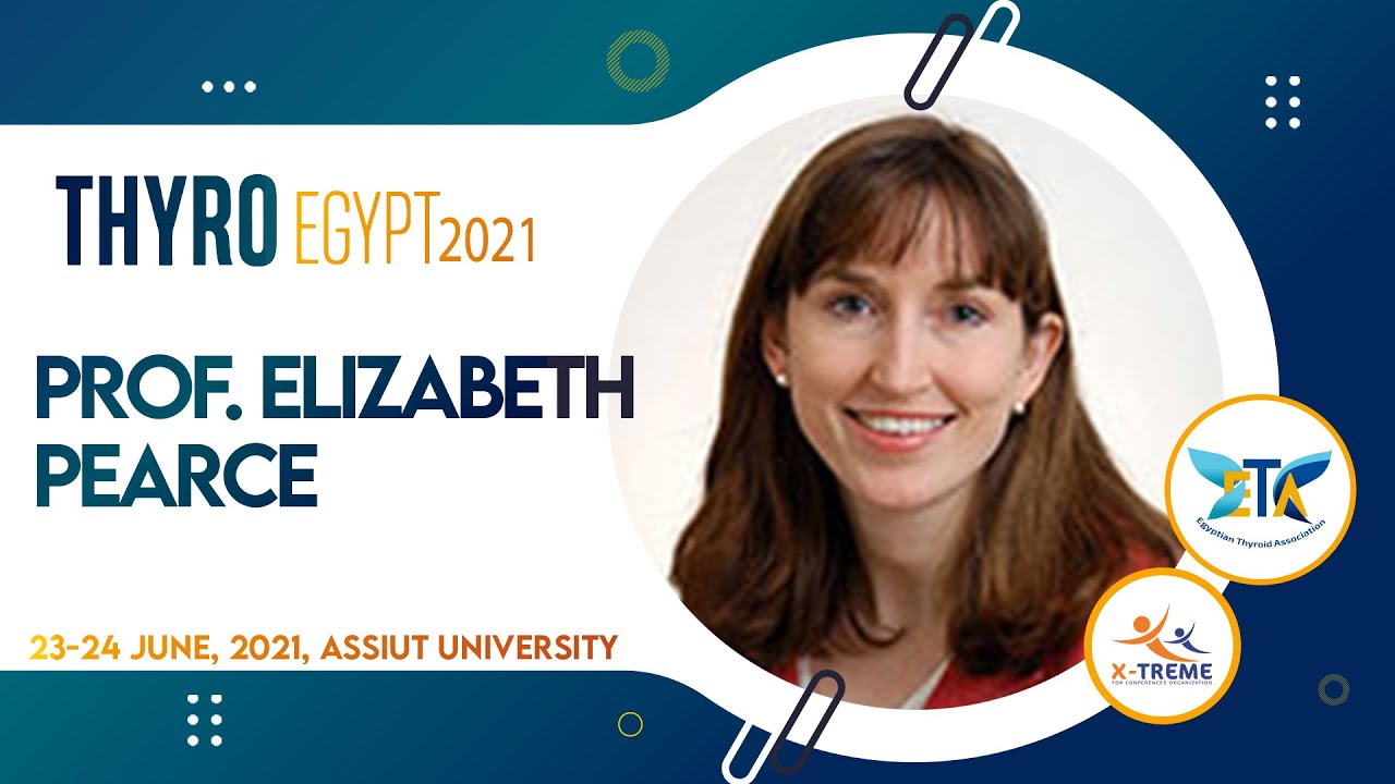 Prof. Elizabeth Pearce - Thyroid autoimmunity in Pregnancy - YouTube