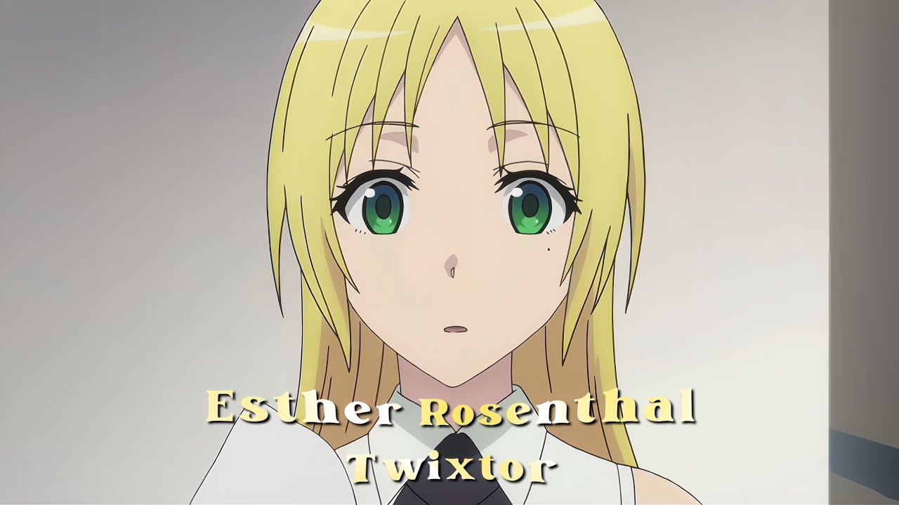 Esther Rosenthal Twixtor - YouTube