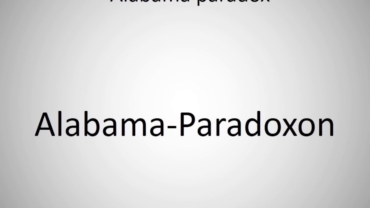 How to say Alabama paradox in German? - YouTube