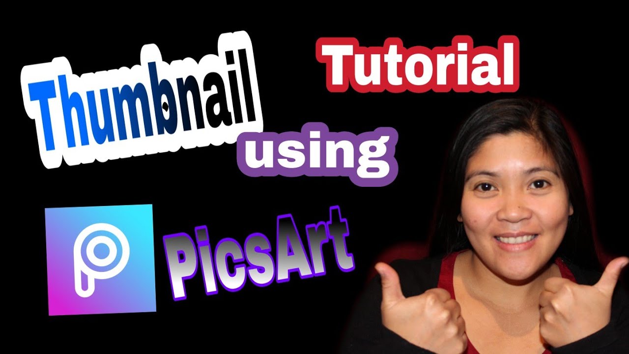 Thumbnail Tutorial using PicsArt (YT tips and Information) - YouTube