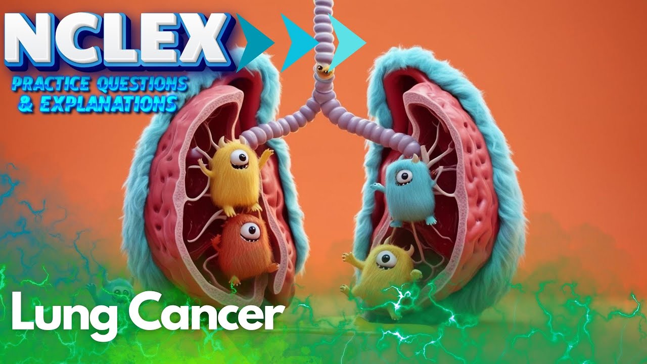 Lung Cancer NCLEX Questions | Master Oncology Nursing for NCLEX Success ...