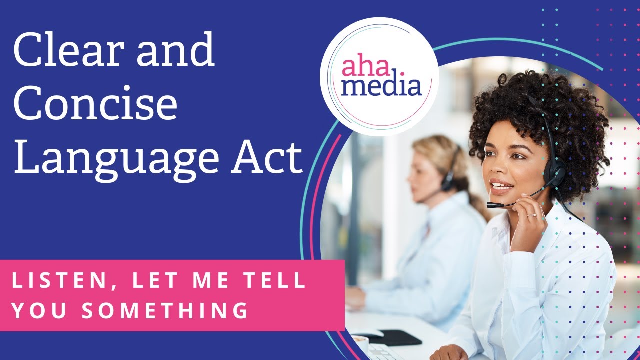 Clear and Concise Language Act | Listen Let Me Tell You Something with ...