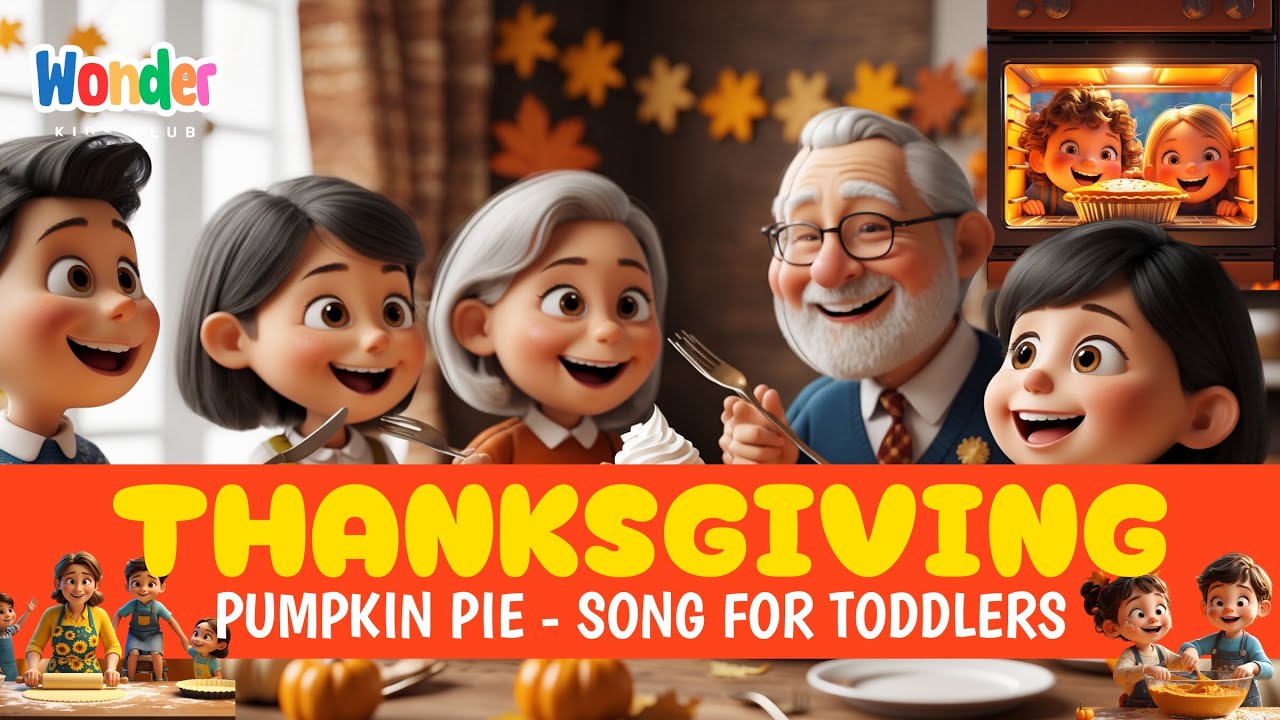 Pumpkin Pie Song 🥧 | Cute Thanksgiving Rhyme for Toddlers & Kids | Say ...