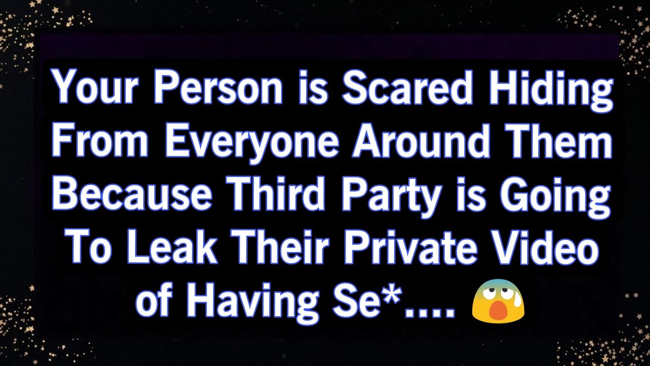YOUR PERSON OS SCARED HIDING FROM EVERYONE AROUND THEM BECAUSE THIRD ...