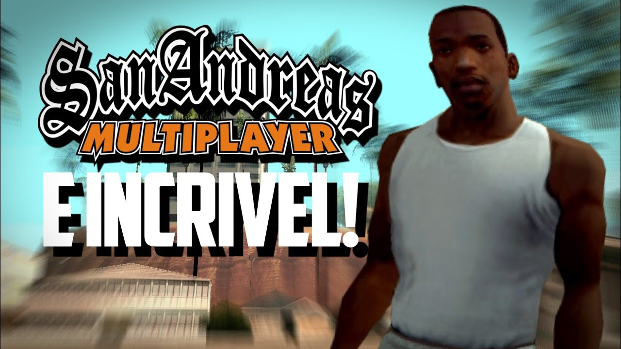 SAMP - O Multiplayer Que Mudou Minha Vida - YouTube