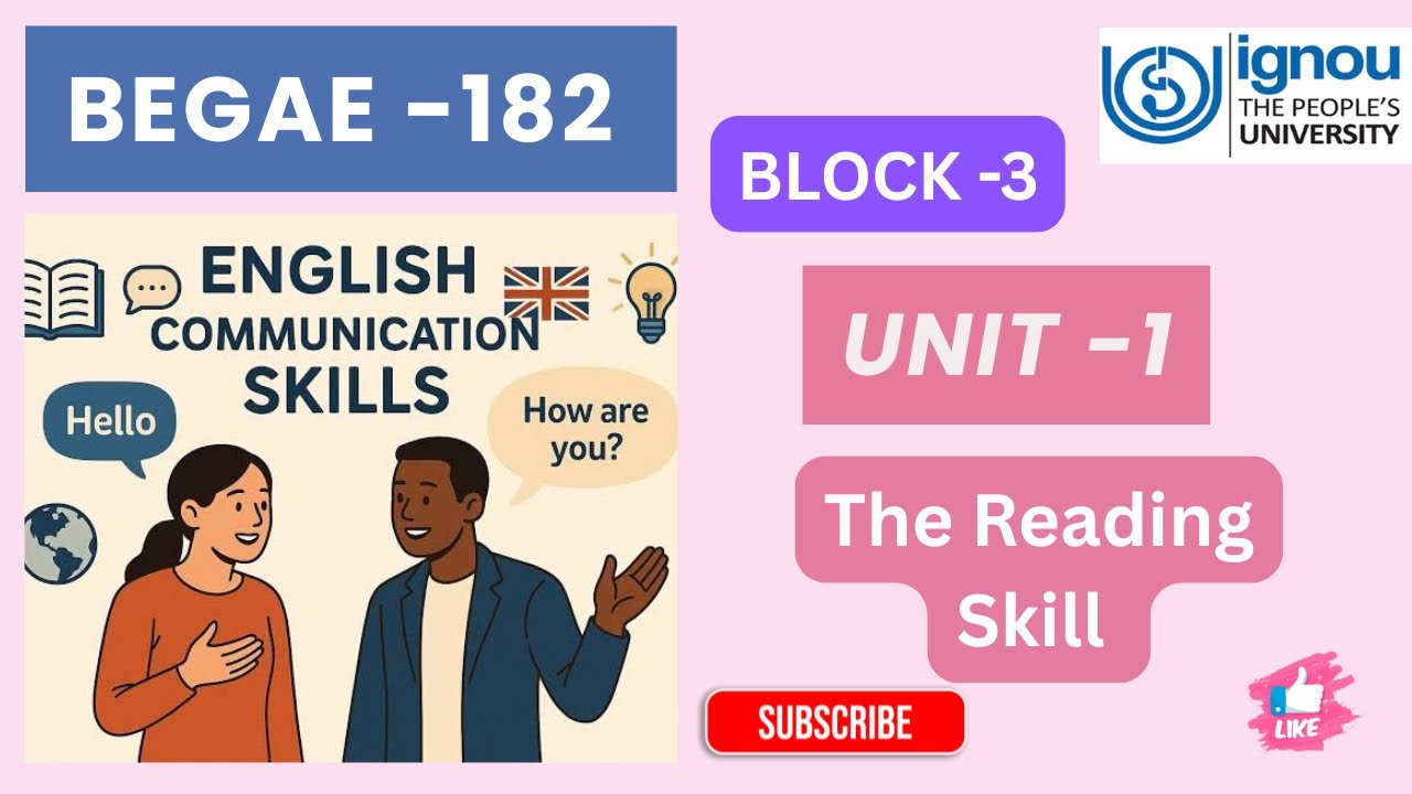 BEGAE -182 \\ BLOCK-3 :-Unit -1 The Reading Skill #ignou #begae182 # ...