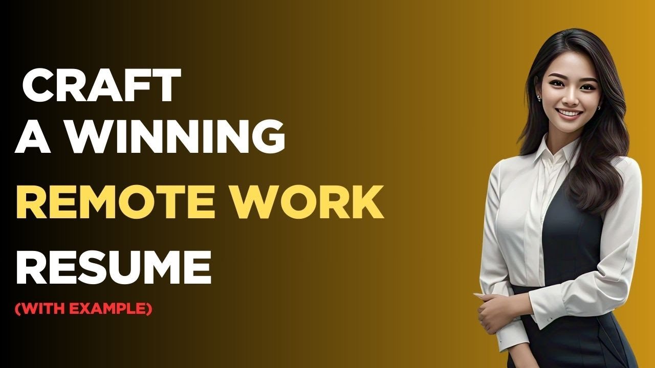 CRAFT A WINNING REMOTE WORK RESUME (WITH EXAMPLE) . REMOTE WORK RESUME ...