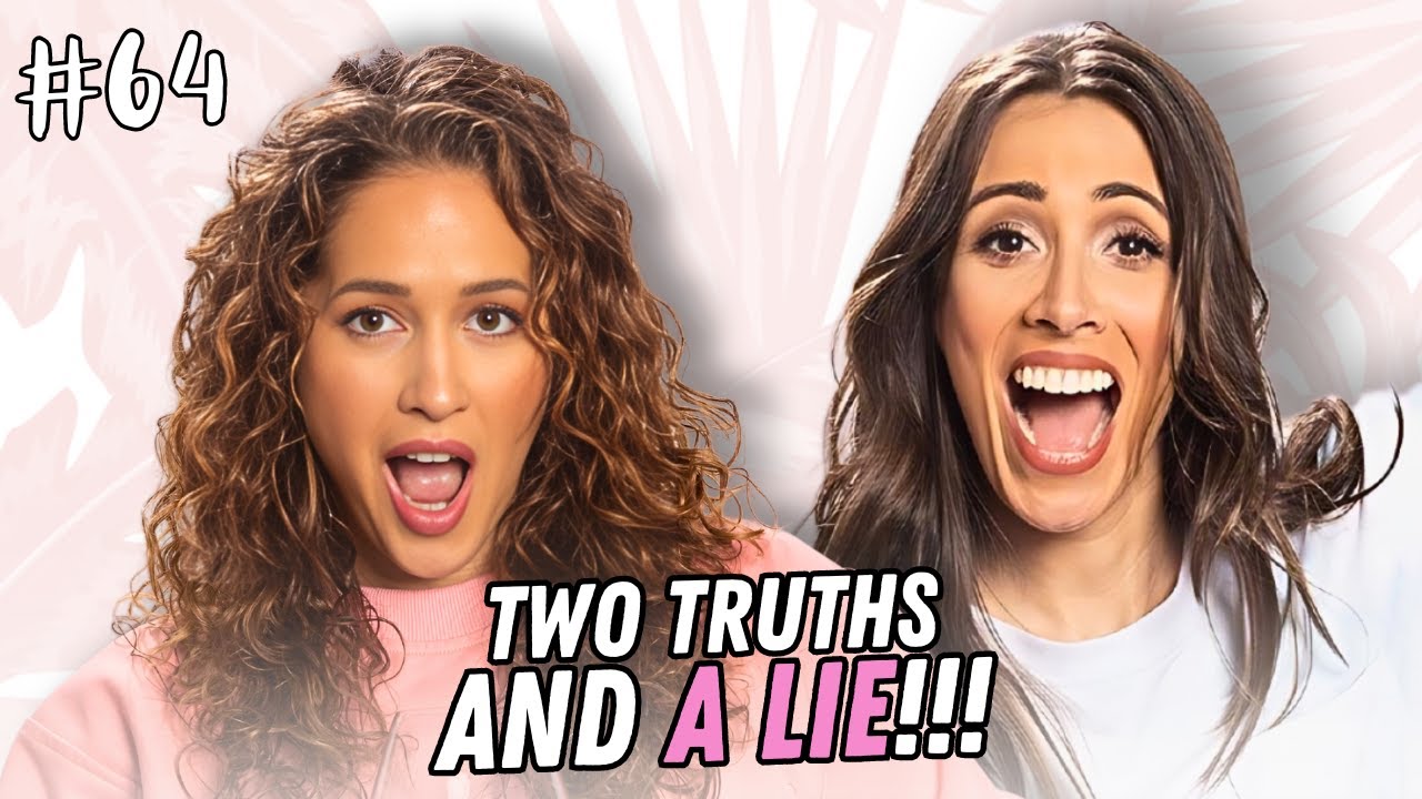Two Truths and a Lie: Surprising Confessions & Celebrity Encounters ...