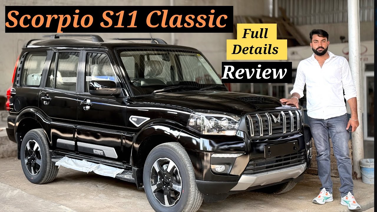Mahindra Scorpio S11 Classic 7Str 2025 Full Details Review - YouTube