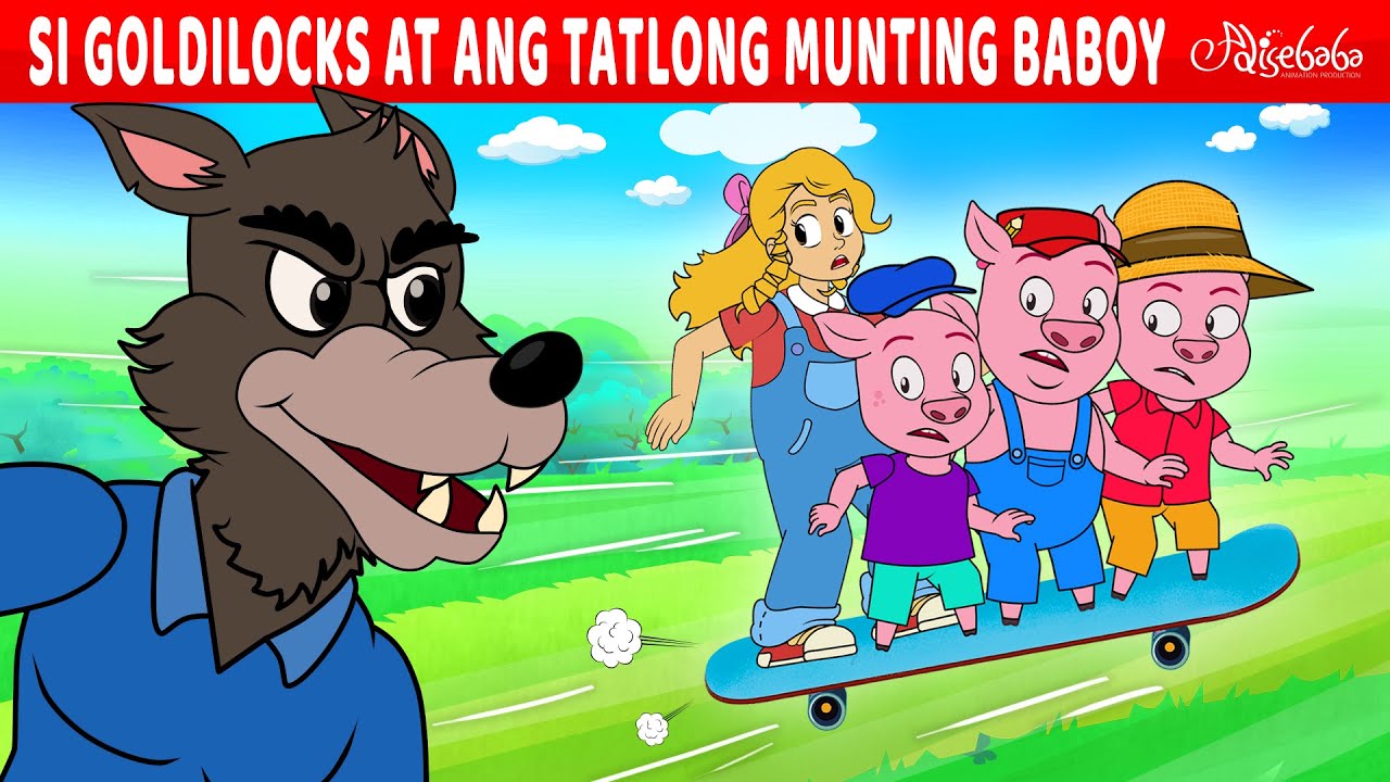 Si Goldilocks at ang Tatlong Munting Baboy | Engkanto Tales | Mga Kwentong Pambata Tagalog - YouTube