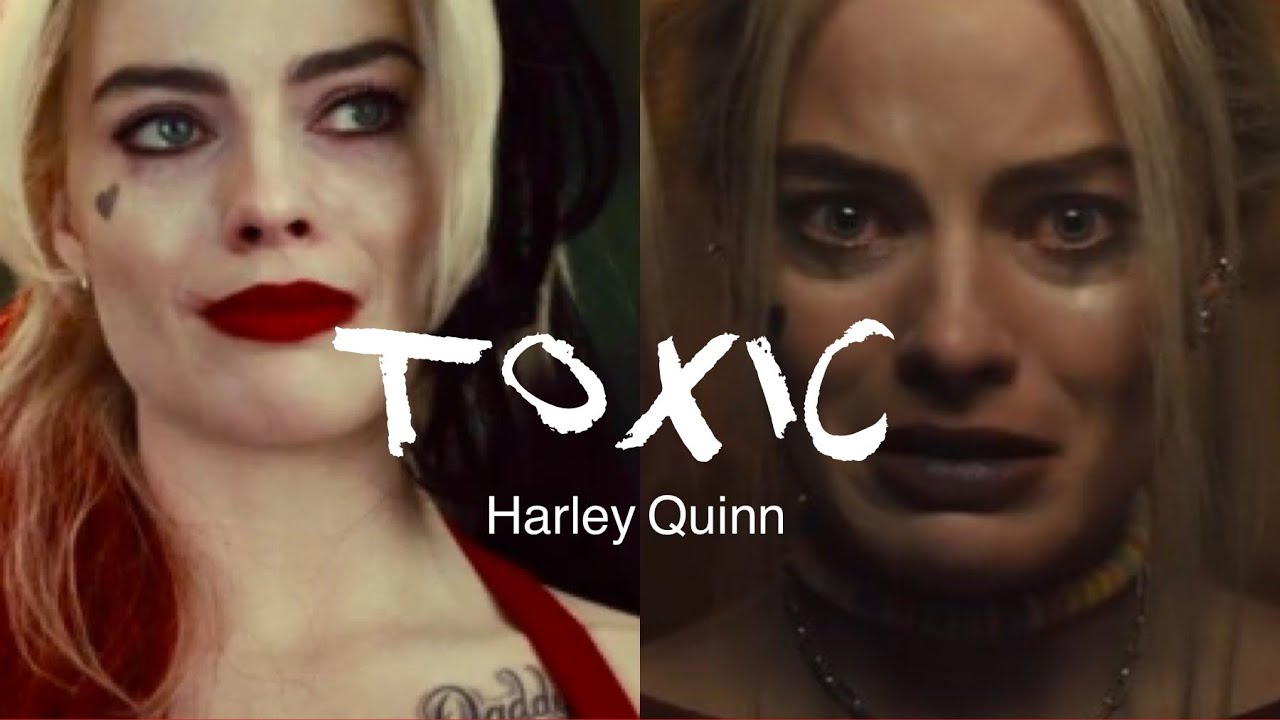 Harley Quinn- Toxic - YouTube