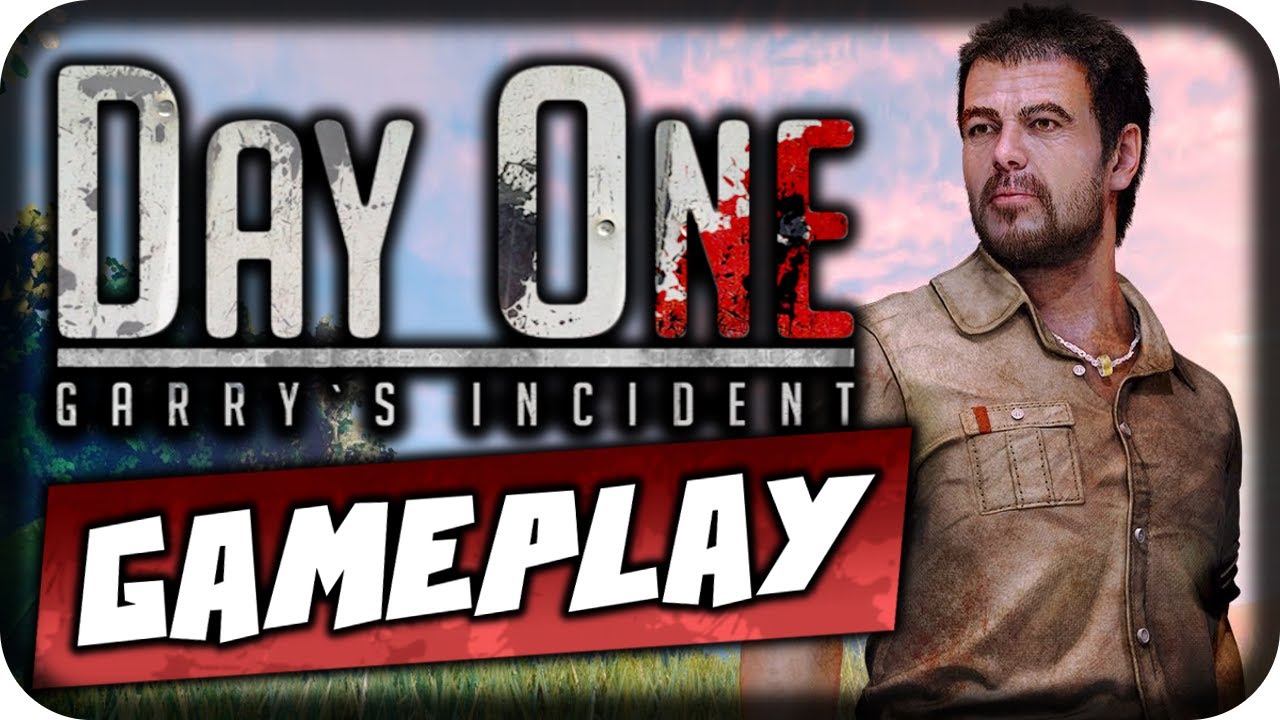Day One: Garry's Incident - Gameplay Review - YouTube