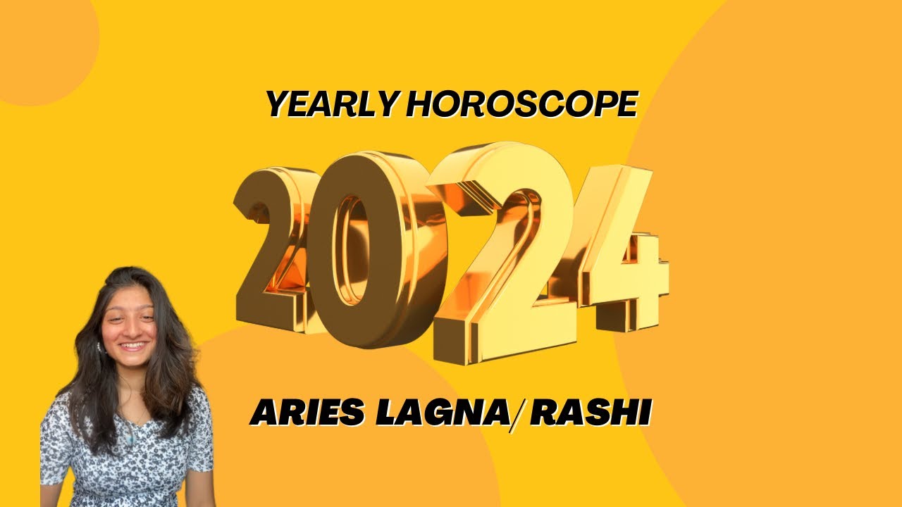 Yearly Horoscope | 2024 | Aries Lagna / Rashi | Aries Ascendant / Moon ...