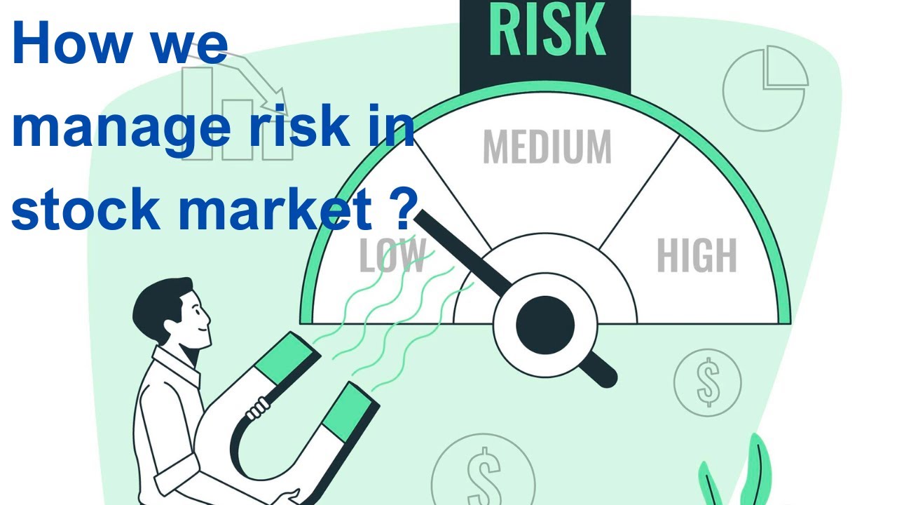 HOW WE MANAGE THE RISK IN STOCK MARKET ? - YouTube