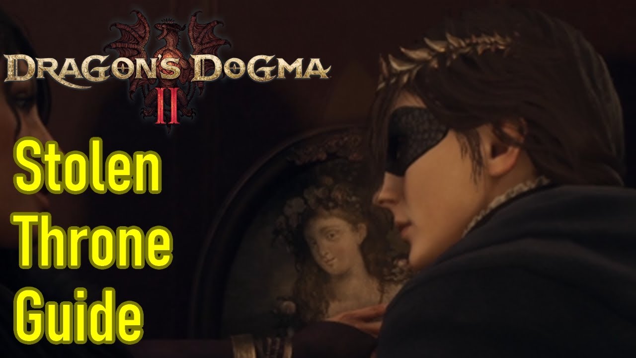 Dragon's Dogma 2 the stolen throne guide / walkthrough, masquerade mask ...